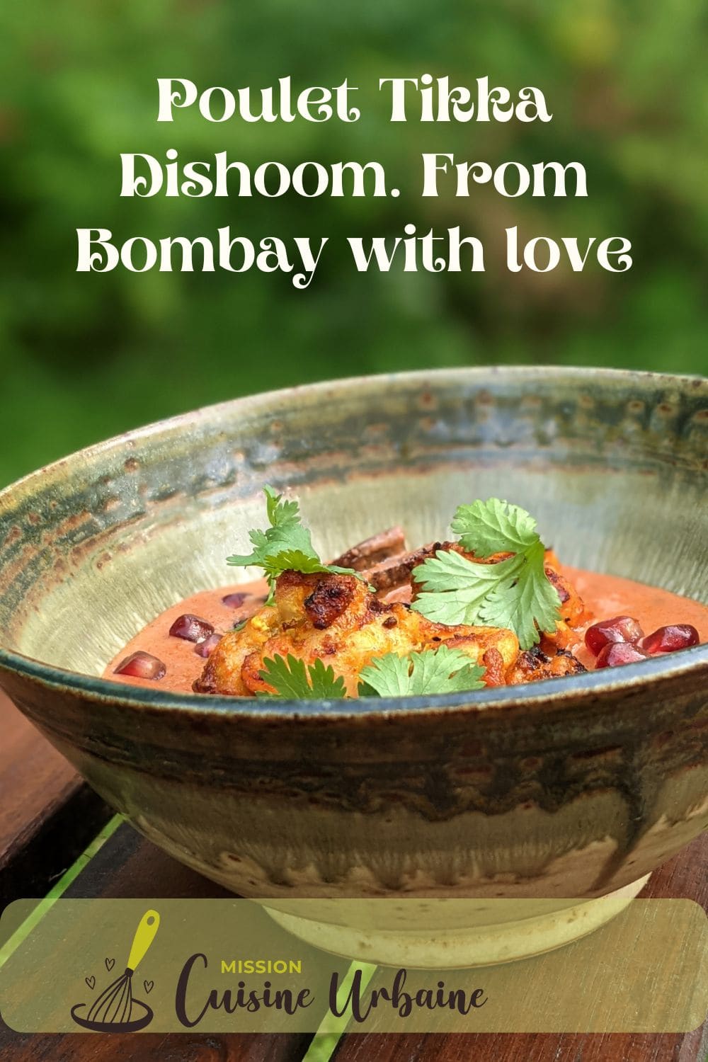 Poulet Tikka Masala & curry Ruby Dishoom From Bombay with love